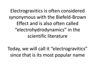 New Energy Part 3: The Science - Electrogravitics | PPT