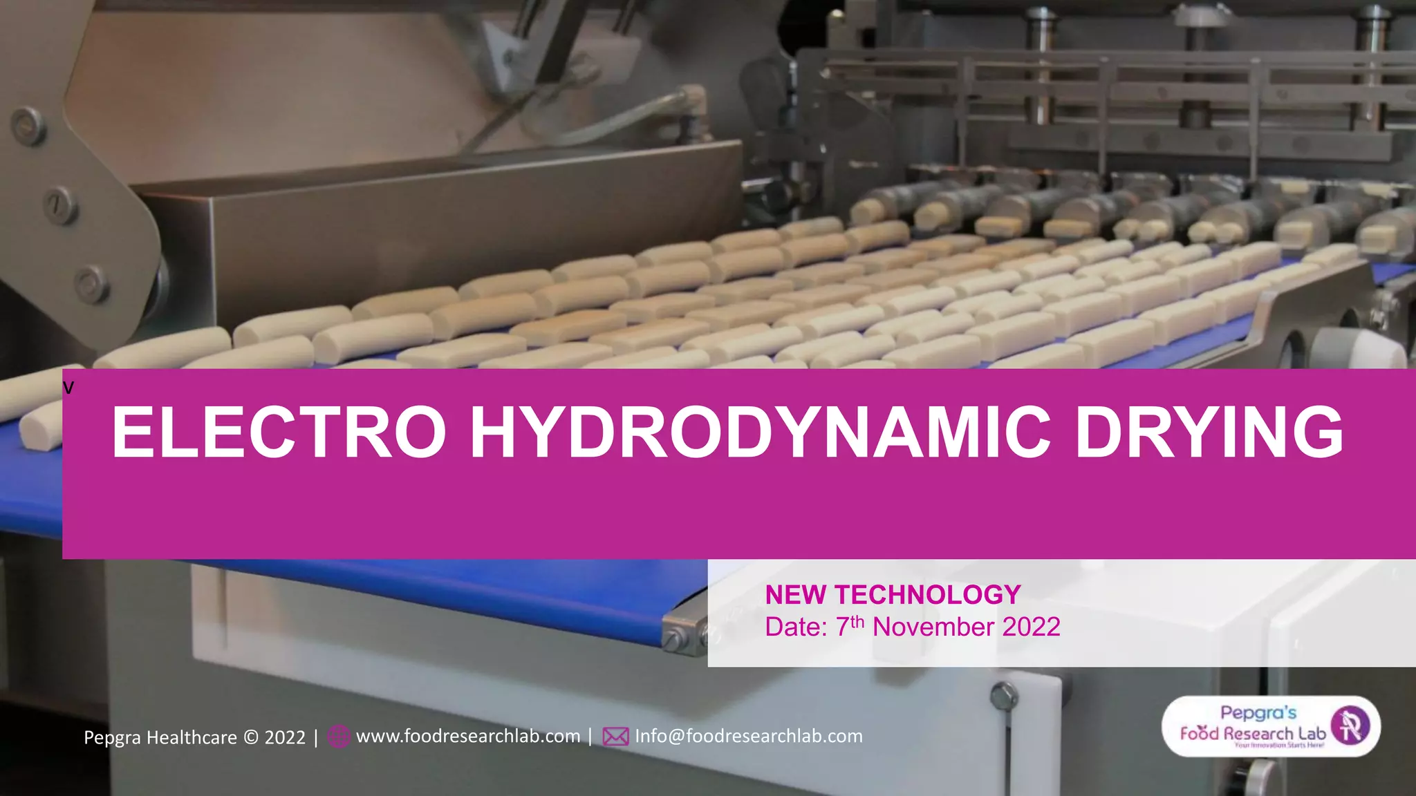 Electro Hydrodynamic Drying Technology In Food Industry | PPTX