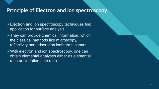 Electron and ion spectroscopy. | PPTX