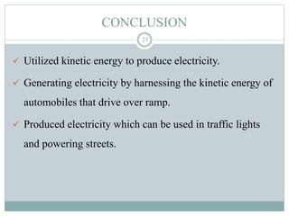 ELECTRO KINETIC ROAD RAMP.pptx for engineering | PPTX