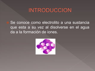 Electrolitos y-no-electrolitos | PPTX