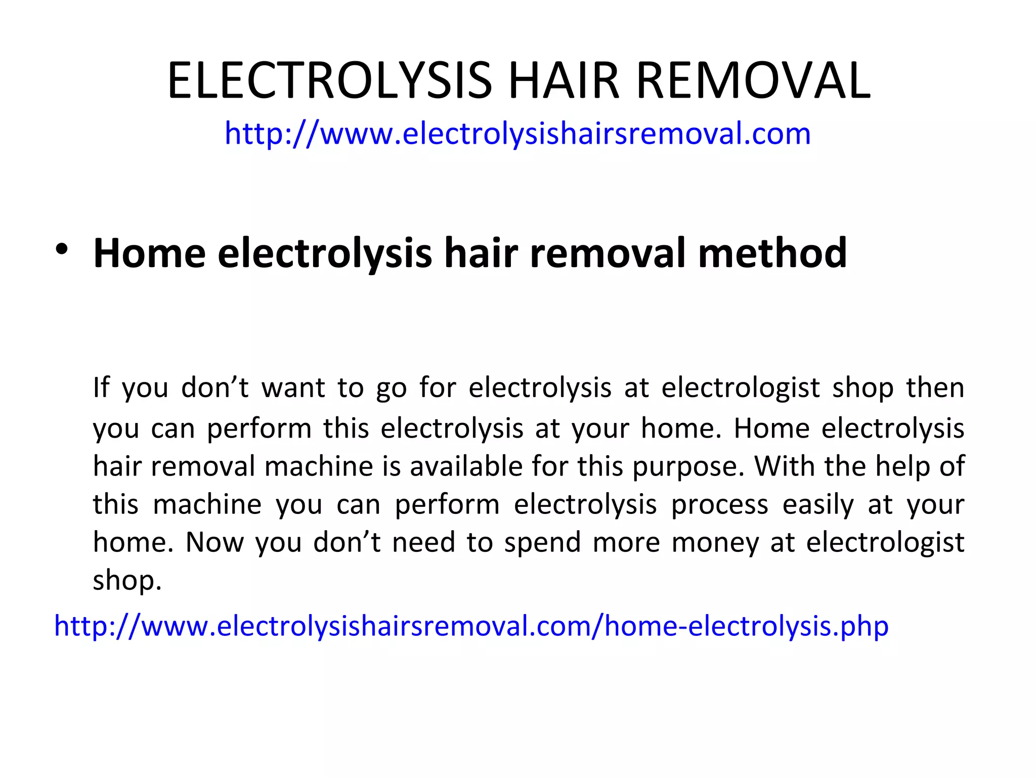Electrolysis Hair Removal permanently | PPT