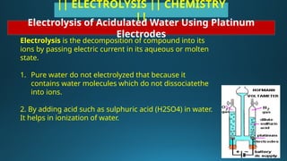 ELECTROLYSIS PPT.pptxvghjkghjvhjcbbvhjmvgnb | PPTX