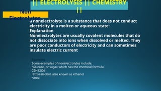ELECTROLYSIS PPT.pptxvghjkghjvhjcbbvhjmvgnb | PPTX