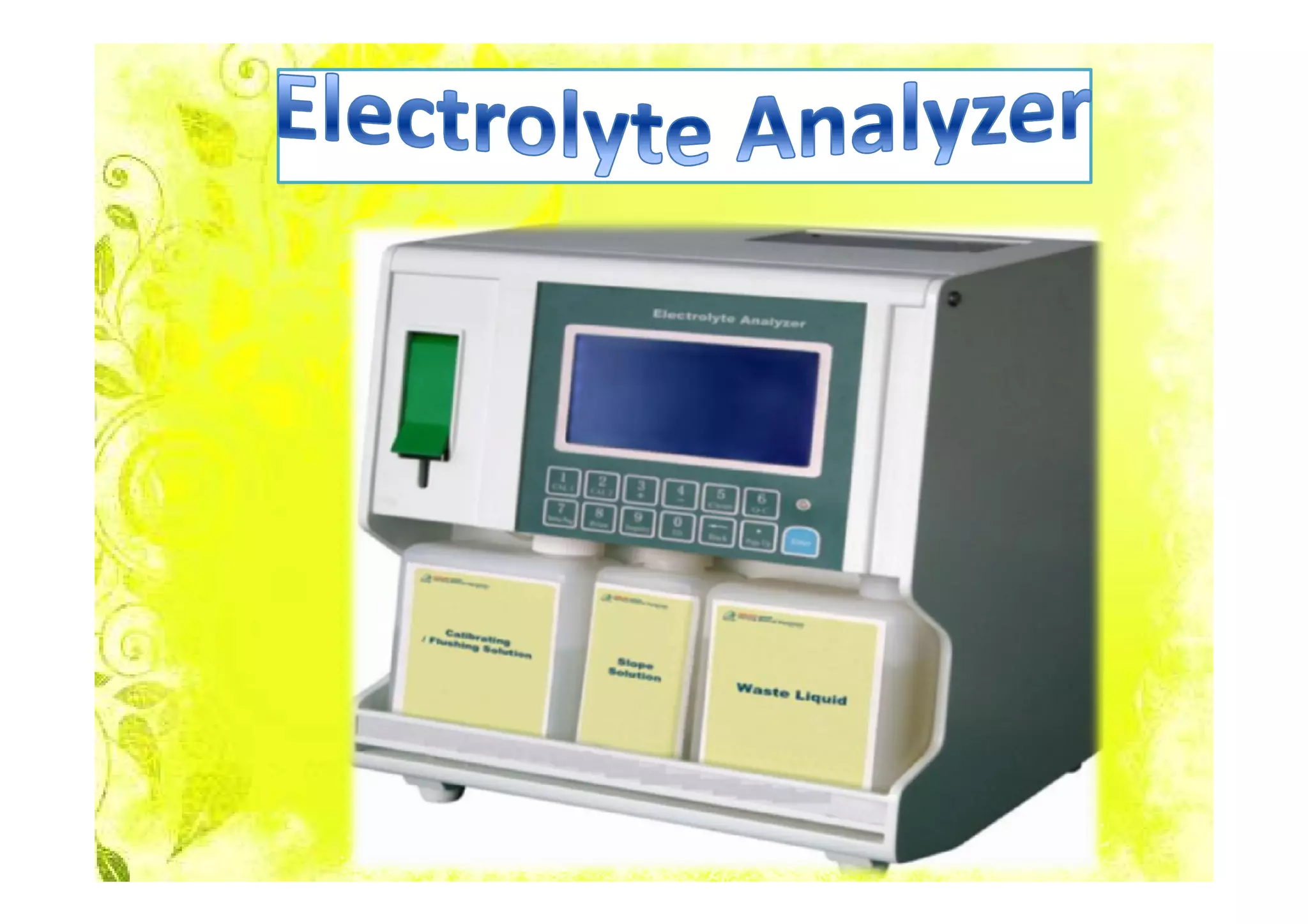Electrolyte Analyzer.Pptx [Autosaved] | PDF