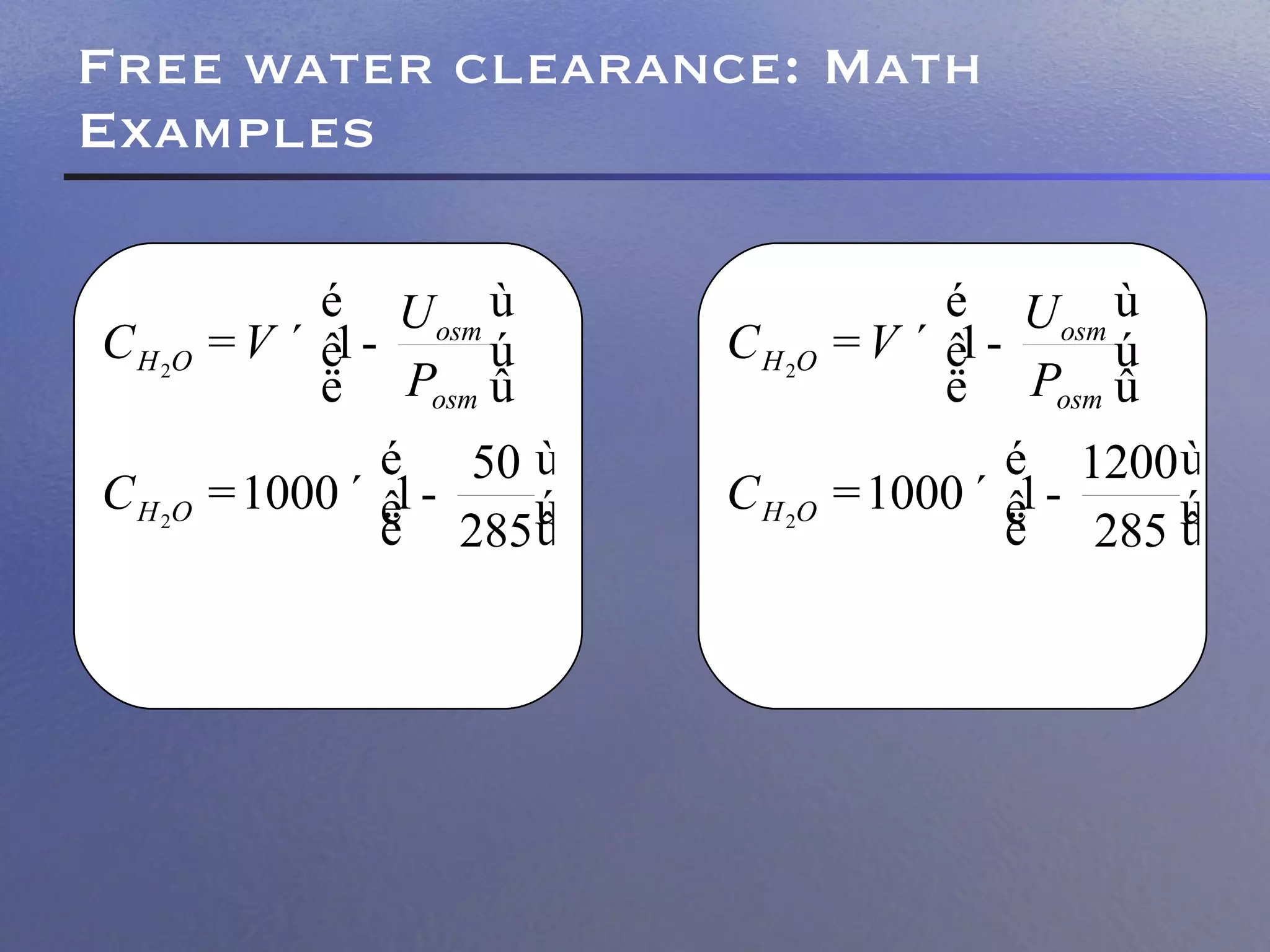Electrolyte Free Water Clearance | PPT