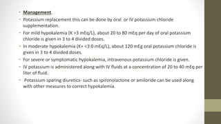 DYSELECTROLYTEMIA Maintaining proper levels of sodium, potassium ...