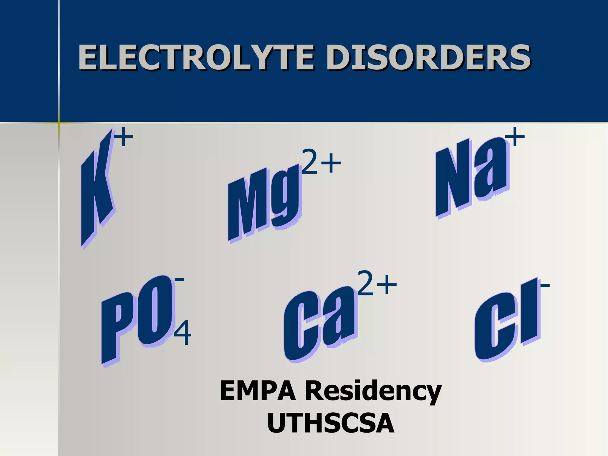 Electrolytes Disorders | PPT