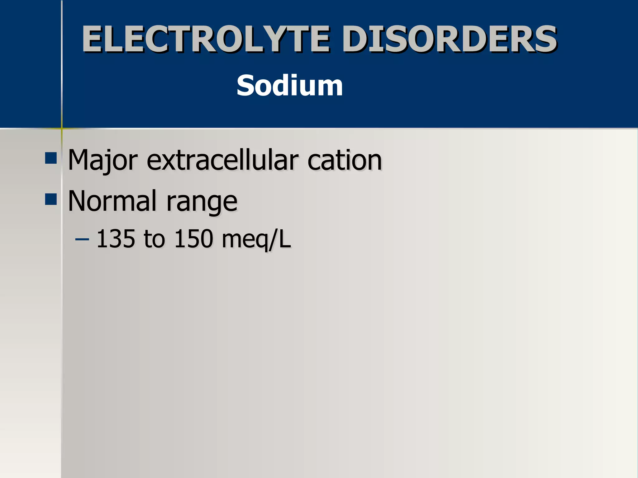 Electrolytes Disorders | PPT