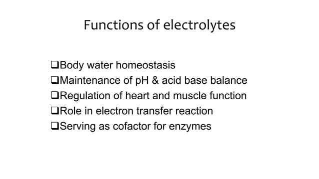 Major Electrolytes & Their Homeostasis Part-1 | PPTX