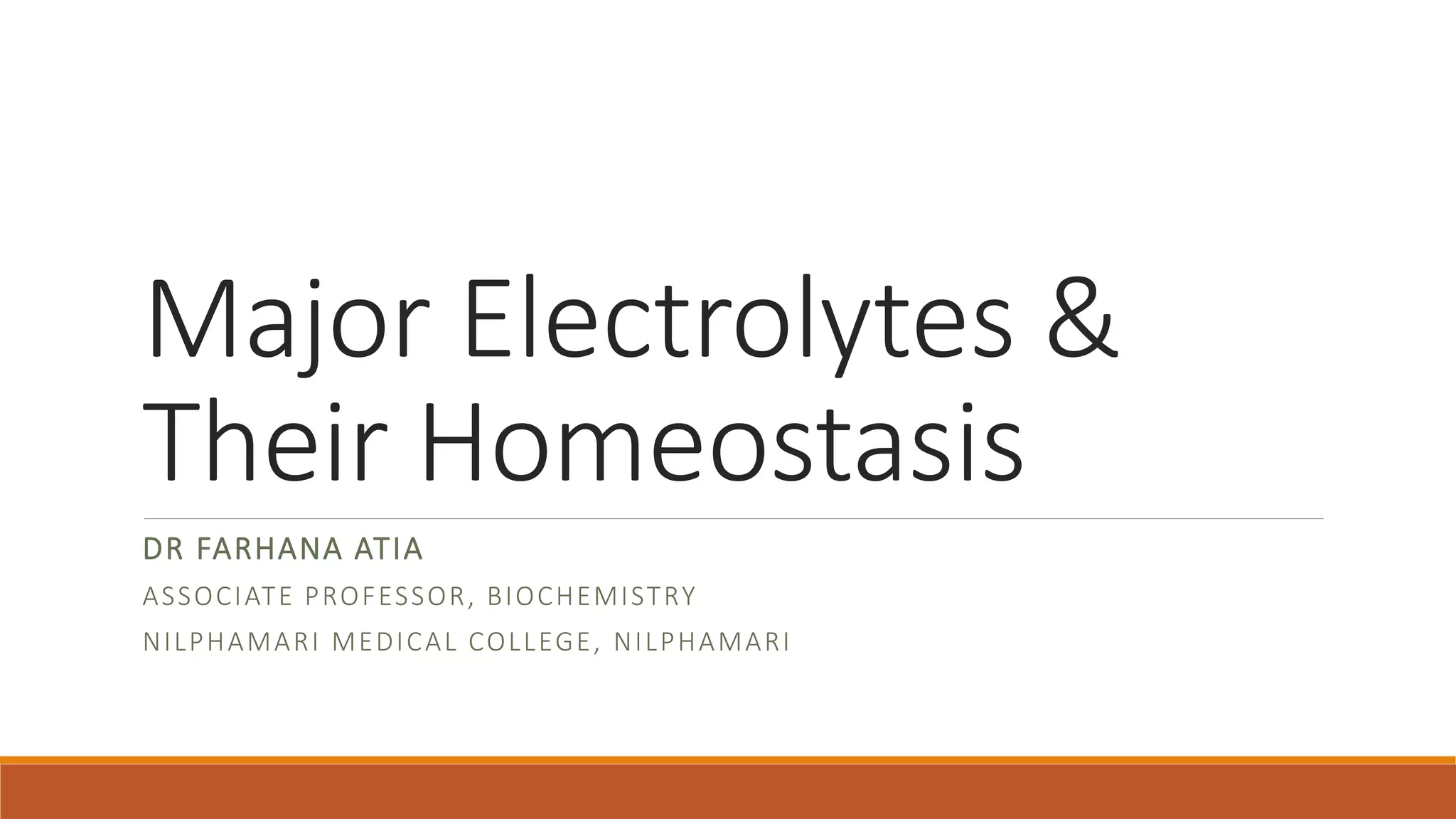 Major Electrolytes & Their Homeostasis Part-2 | PPTX