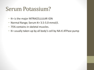 Serum Electrolytes (potassium) | PPTX