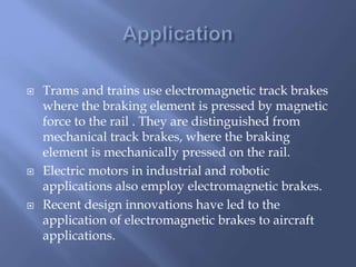 Electromagnetic braking system ppt | PPTX