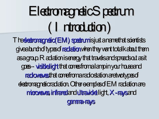 Electromagnetic Spectrum | PPT