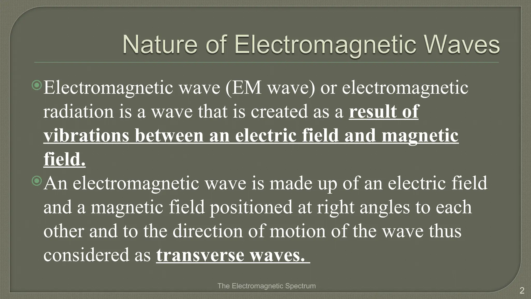 ELECTROMAGNETIC-WAVES.ppt............... | PPT