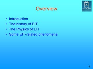 Electromagnetically induced transparency(eit) | PPTX