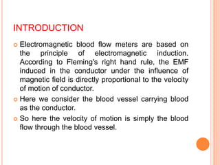 Electromagnetic blood flow meter | PPTX