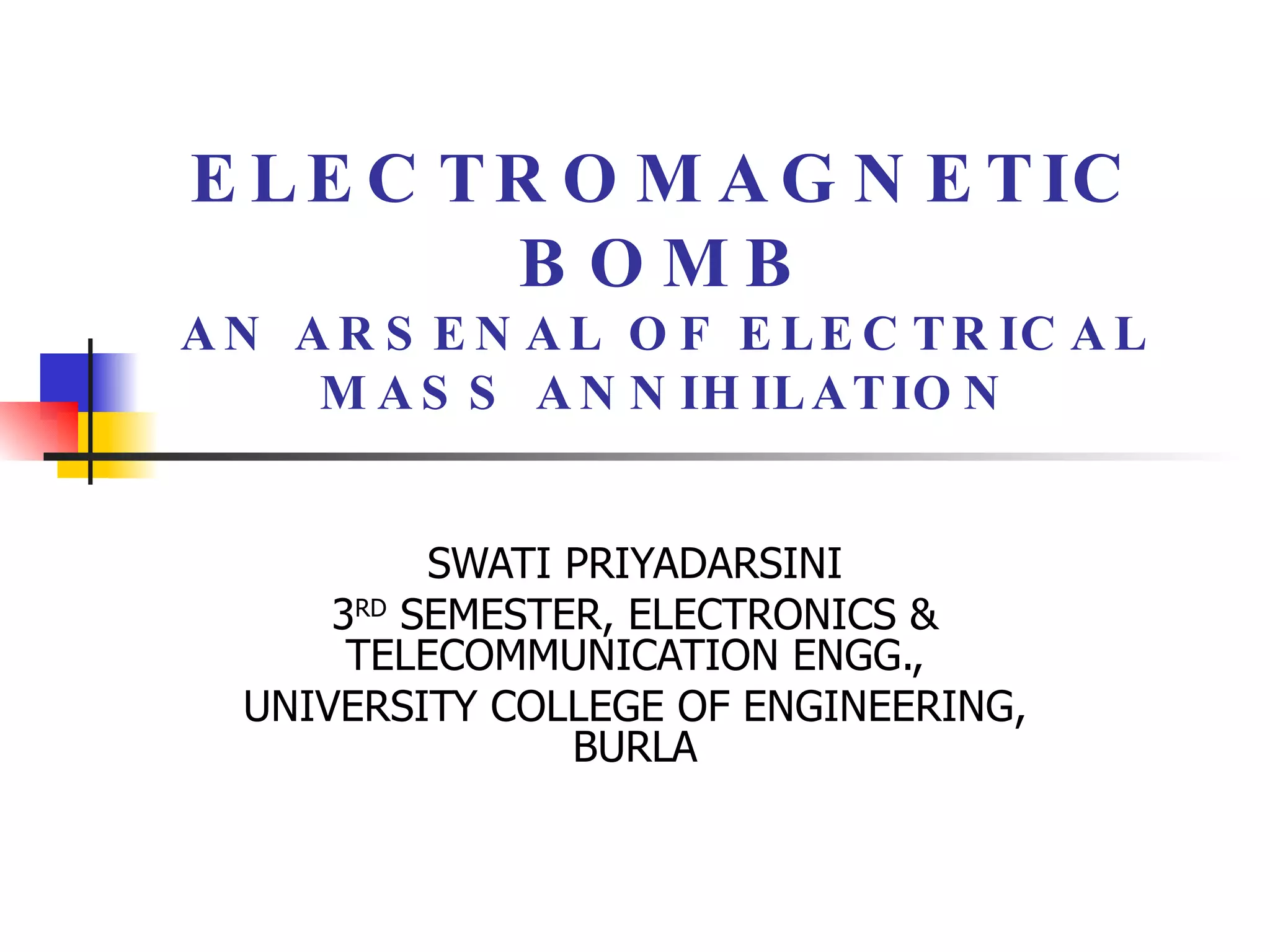 Electromagnetic bomb | PPT