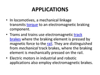 Electro magnetic brake | PPTX