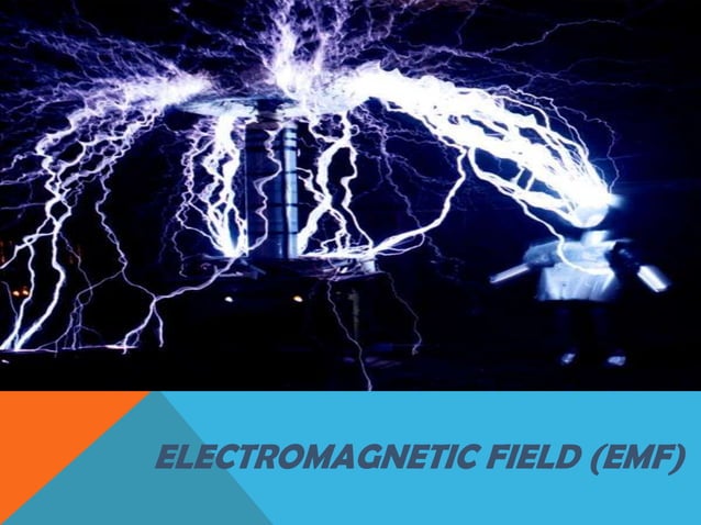 Electromagnetic field (emf) | PPTX