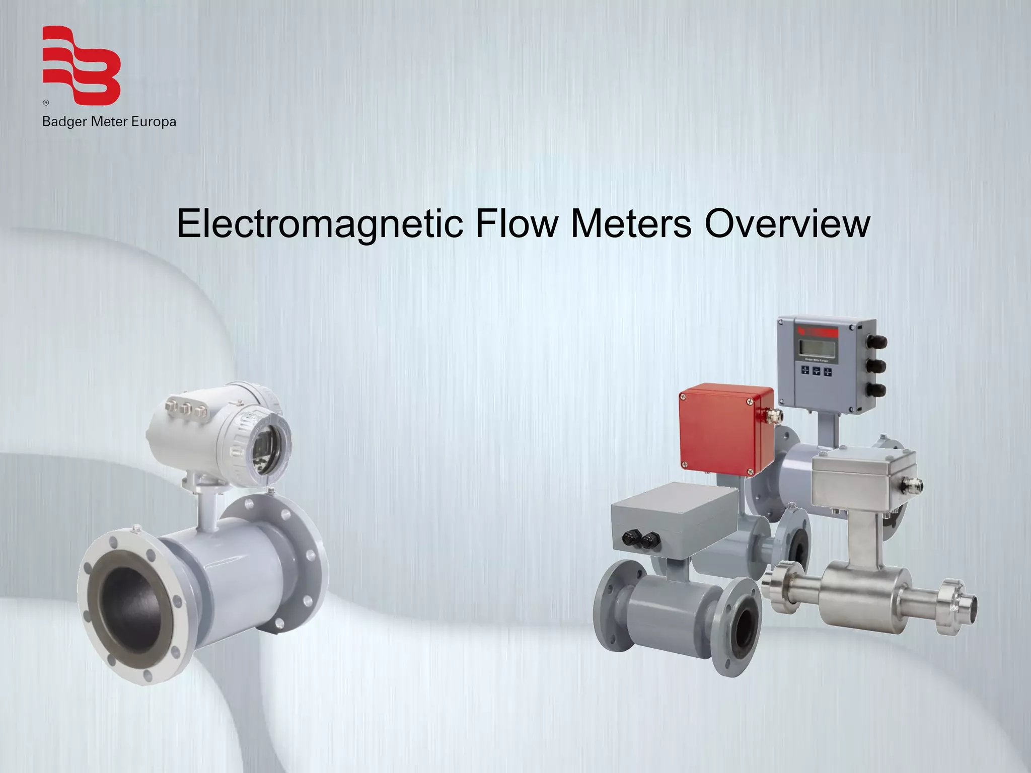 Electromagnetic Flow Meters Overview (Badger Meter) | PPT