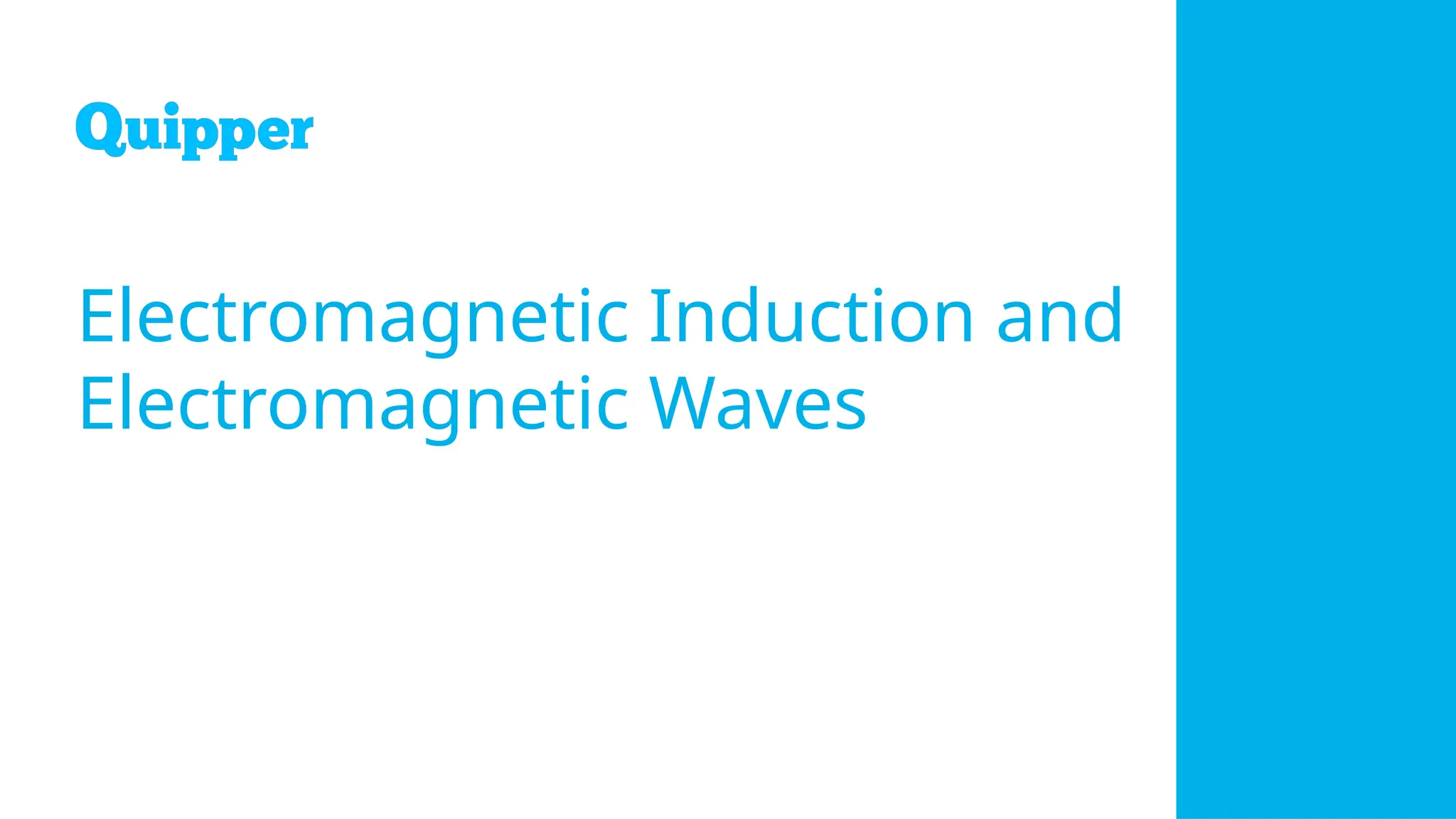 Electromagnetic Induction and Electromagnetic Waves.pptx