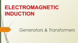 ELECTROMAGNETIC INDUCTION full.pptx igcse | PPTX