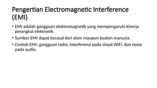 Electromagnetic Interference (EMI) & Electromagnetic Compatibility.pptx