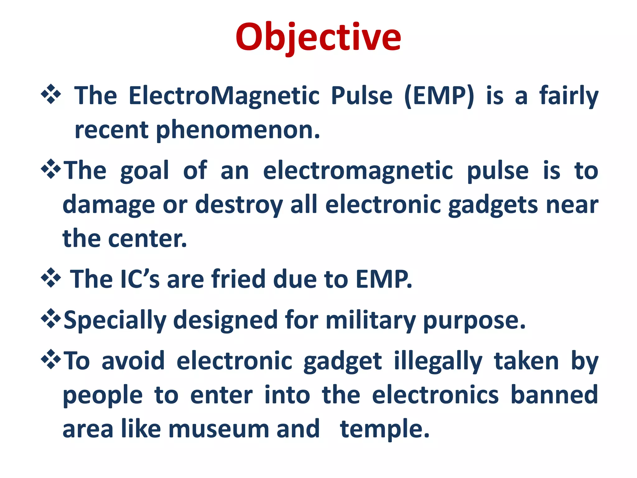 Electromagnetic pulse generator(emp bomb) | PPTX