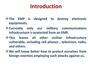 Electromagnetic pulse generator(emp bomb) | PPTX