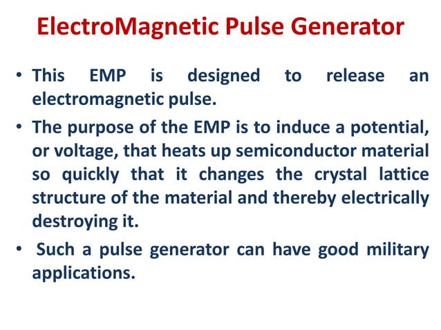 Electromagnetic pulse generator(emp bomb) | PPTX