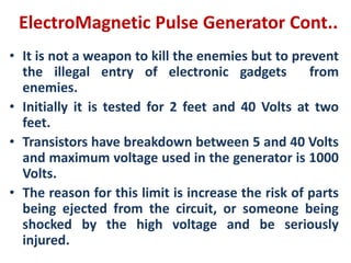 Electromagnetic pulse generator(emp bomb) | PPTX