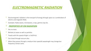 ELECTROMAGNETIC RADIATION & RADIATION QUANTITIES & UNITS.pptx