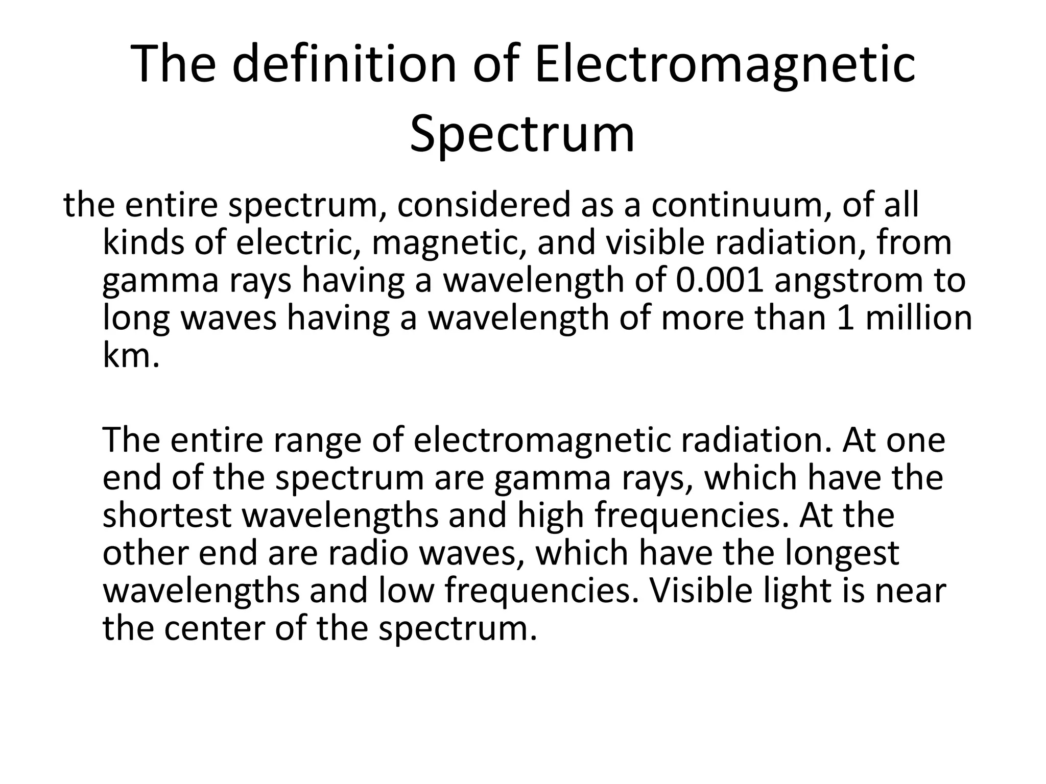 Electromagnetic spectrum | PPTX