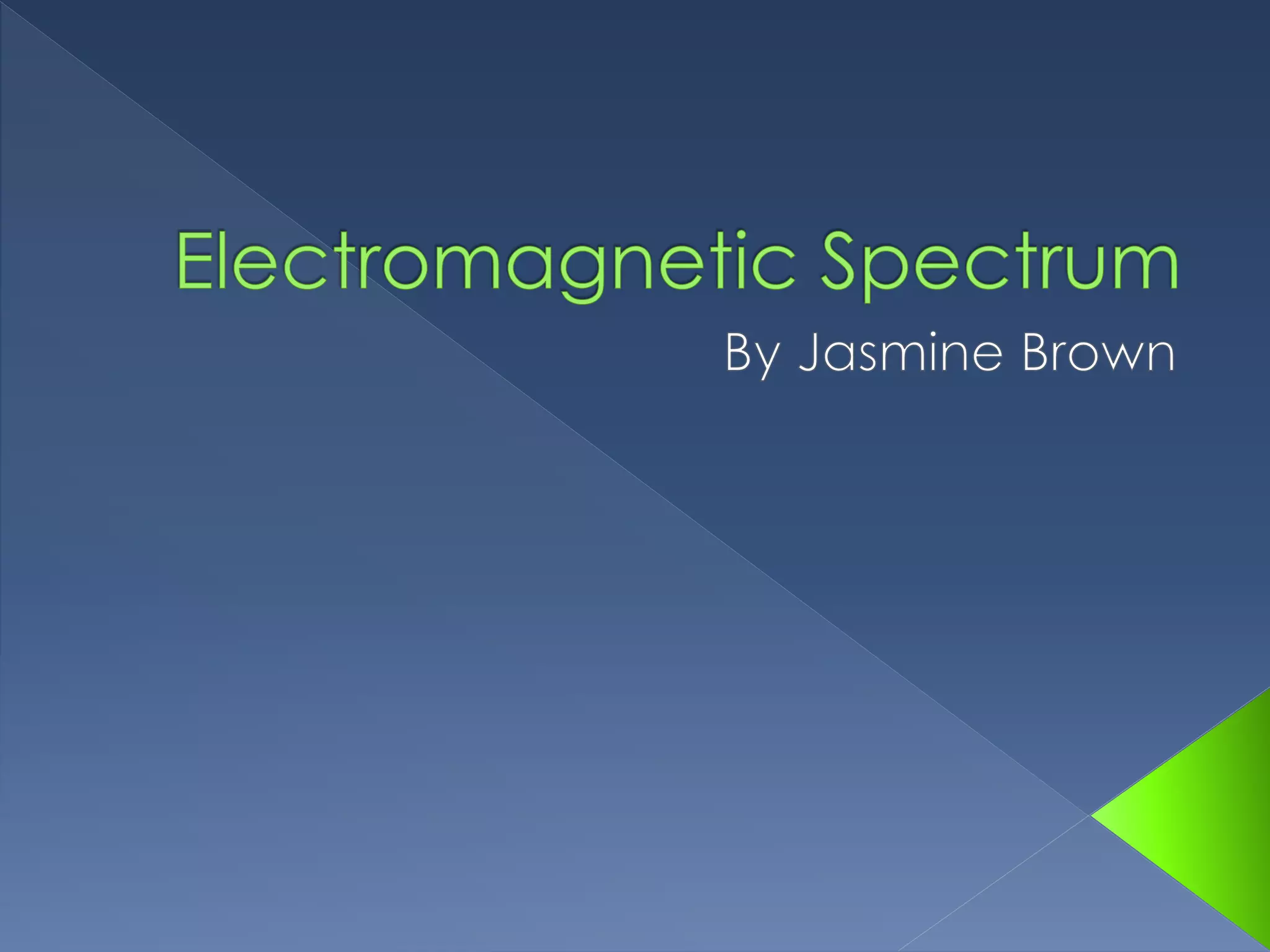 Electromagnetic spectrum | PPT