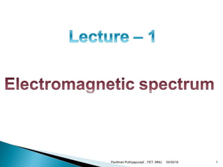 Electromagnetic spectrum | PPT