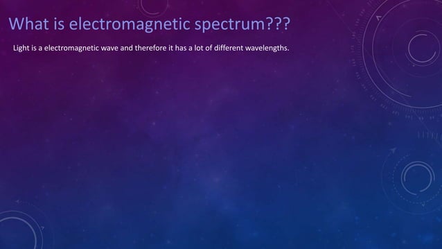 electromagnetic spectrum.pptx