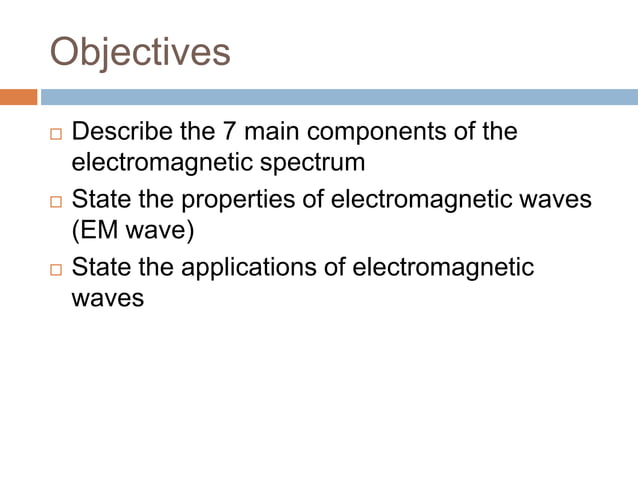 Electromagnetic spectrum e learning | PPT | Free Download