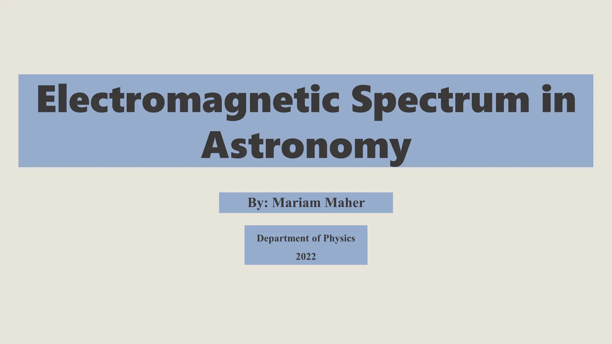 Electromagnetic spectrum in Astronomy.pptx