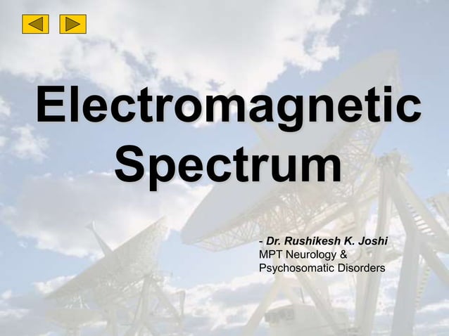 Electromagnetic spectrum & laws of radiation and its application in ...