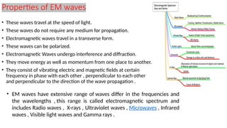 Electromagnetic waves its types and properties | PPTX
