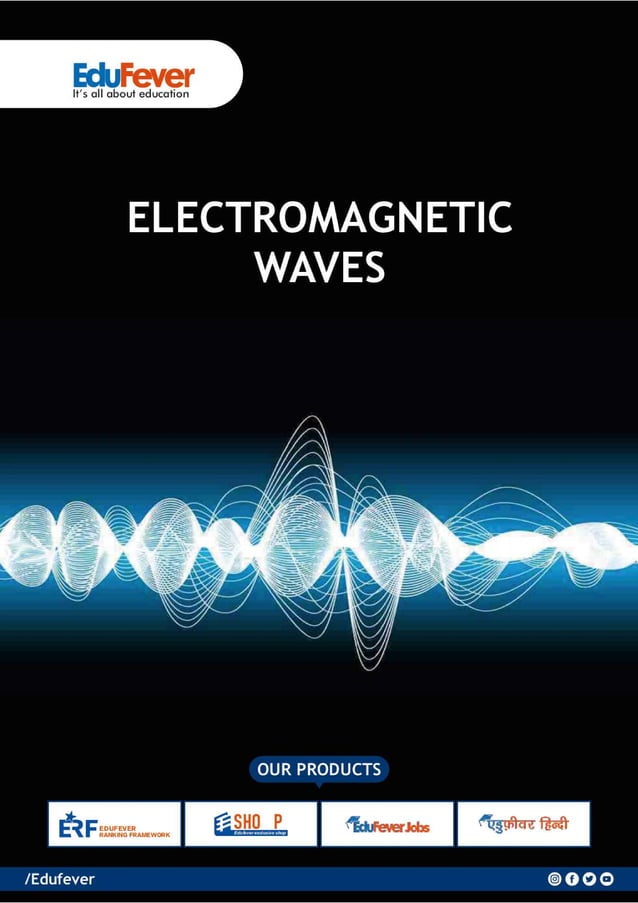 Electromagnetic Waves - Physics Revision Notes | PDF