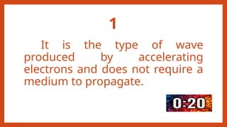 Electromagnetics Waves Quiz Science 10 M1 | PPTX