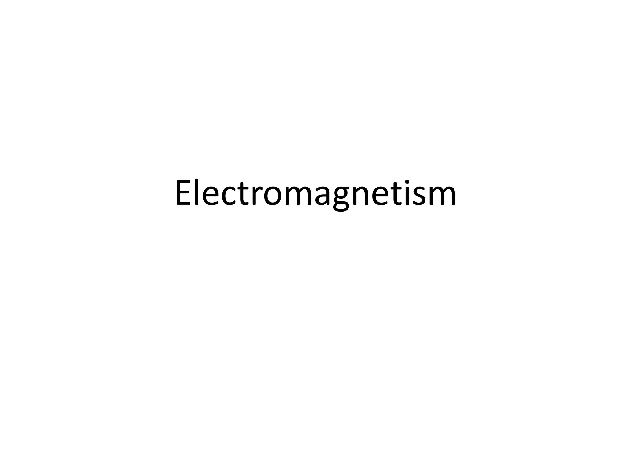 Electromagnetism.ppt