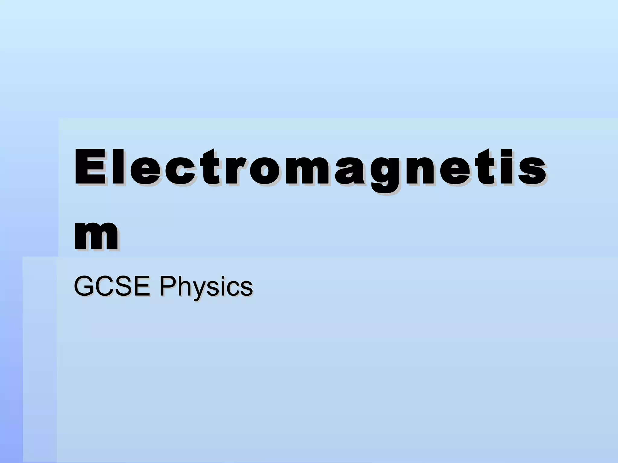 Electromagnetism | PPT