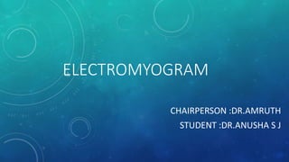 Electromyogram | PPTX