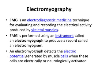Electromyography.pptx for electrical diagnosed | PPTX | Brain and ...