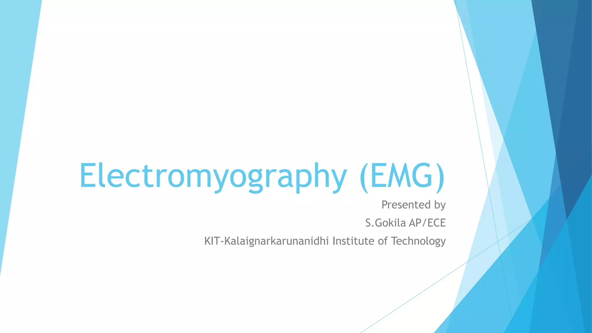 Electromyography (emg) | PPTX