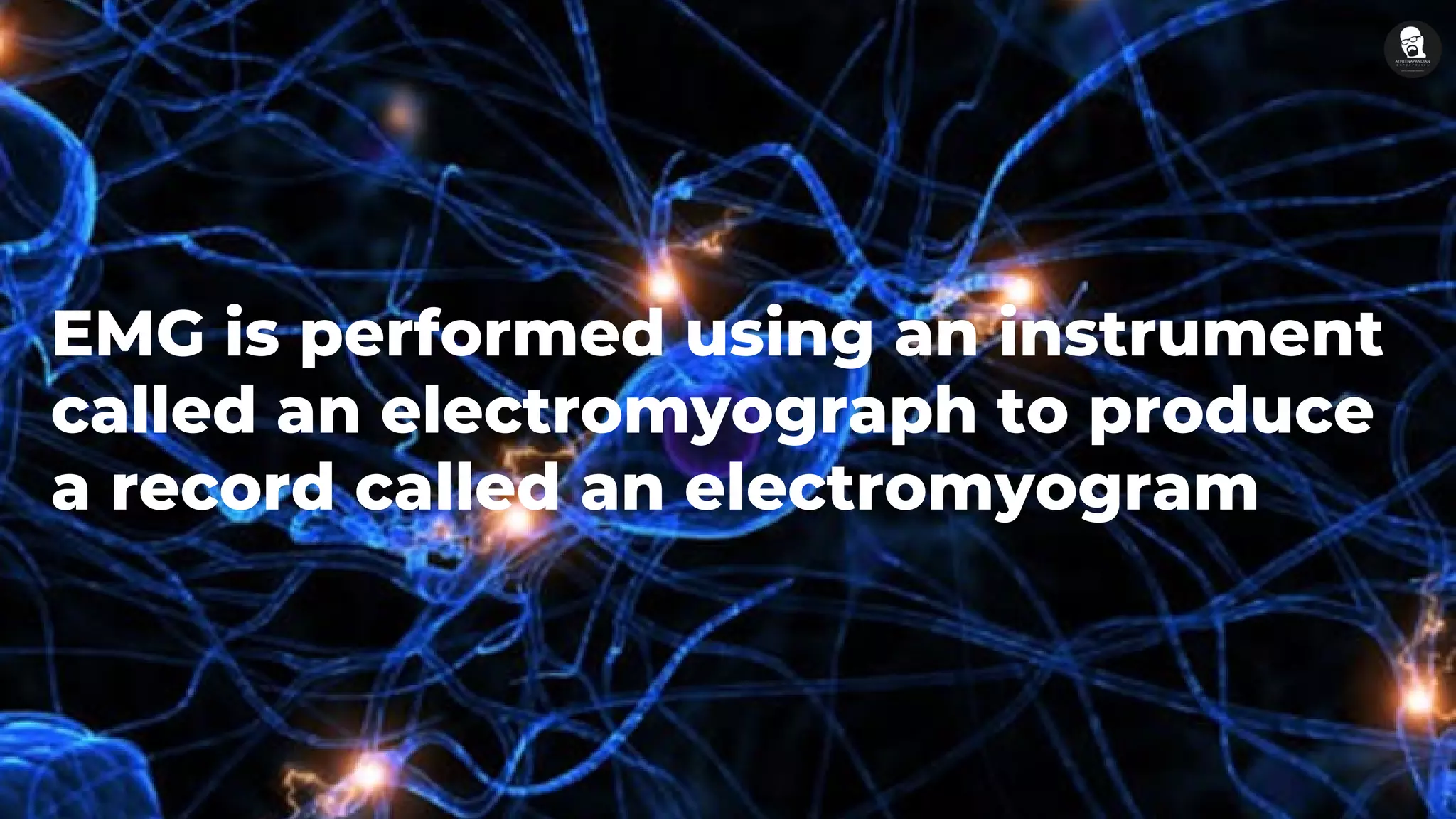 Electromyography (emg) basics | PDF | Medical Tests | Medical Health