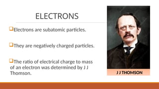 Discovery of electrons from structure of atom.pptx | Chemistry | Science